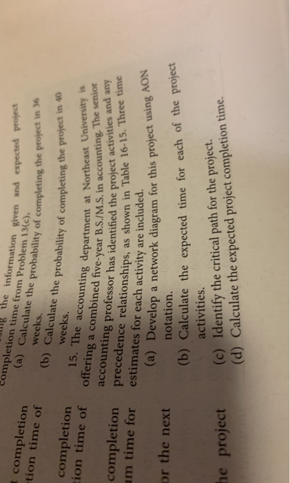 Solved given and expected project t completion tion time of | Chegg.com