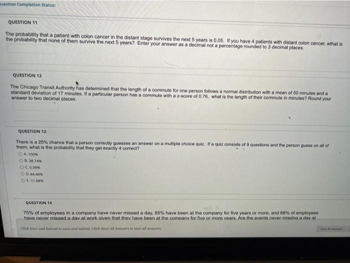 Solved estion Completion Status: QUESTION 11 The probability | Chegg.com