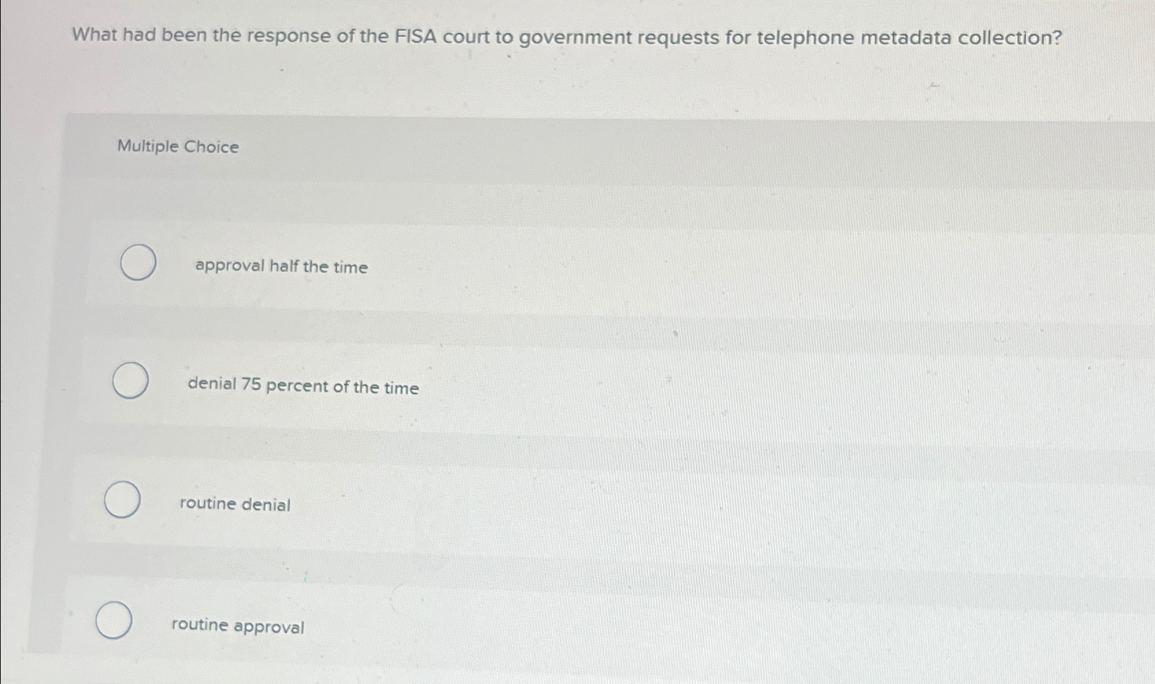 Solved What had been the response of the FISA court to | Chegg.com