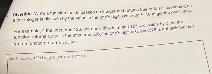 Solved Divisible Write A Function That Is Passed An Integer 7813