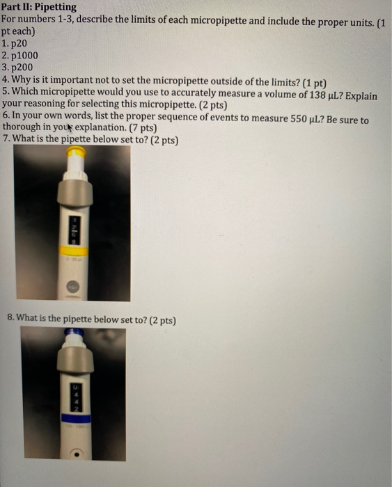 Solved Part II: Pipetting For numbers 1-3, describe the | Chegg.com