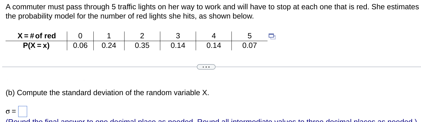 Solved A commuter must pass through 5 ﻿traffic lights on her | Chegg.com