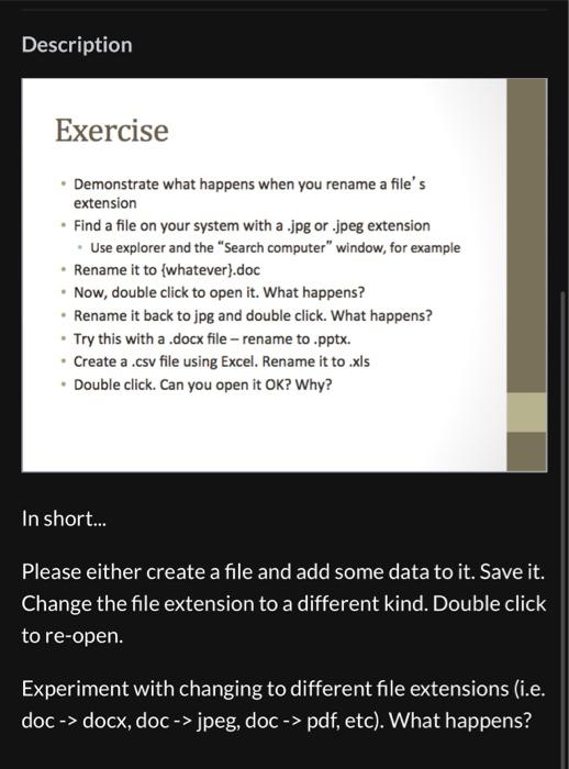 Solved Exercise - Demonstrate what happens when you rename a | Chegg.com Solved Exercise - Demonstrate what happens when you rename a | Chegg.com