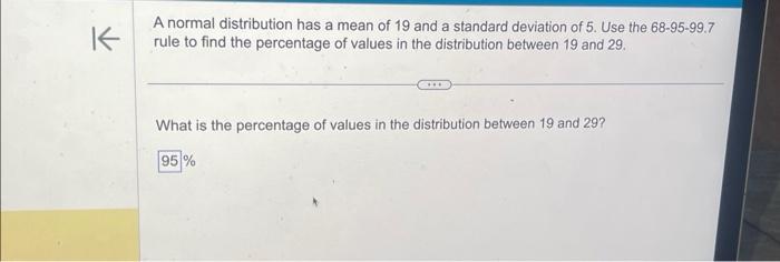 Solved A normal distribution has a mean of 19 and a standard | Chegg.com