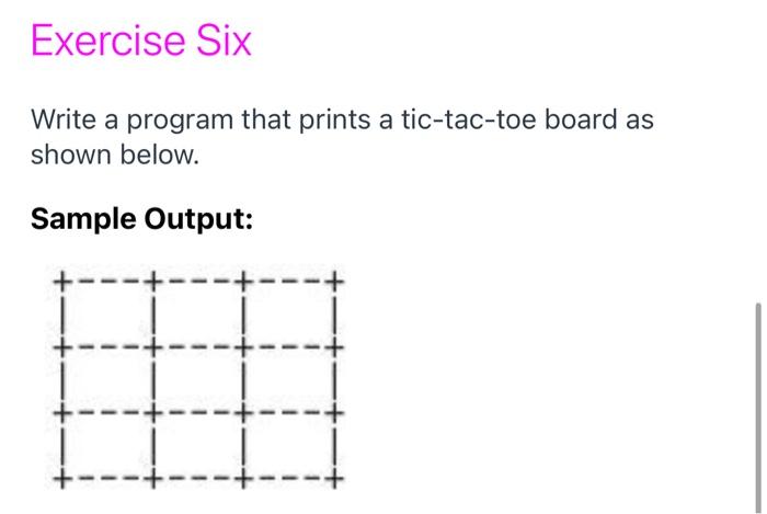 Solved Write a program that prints a tic-tac-toe board as | Chegg.com