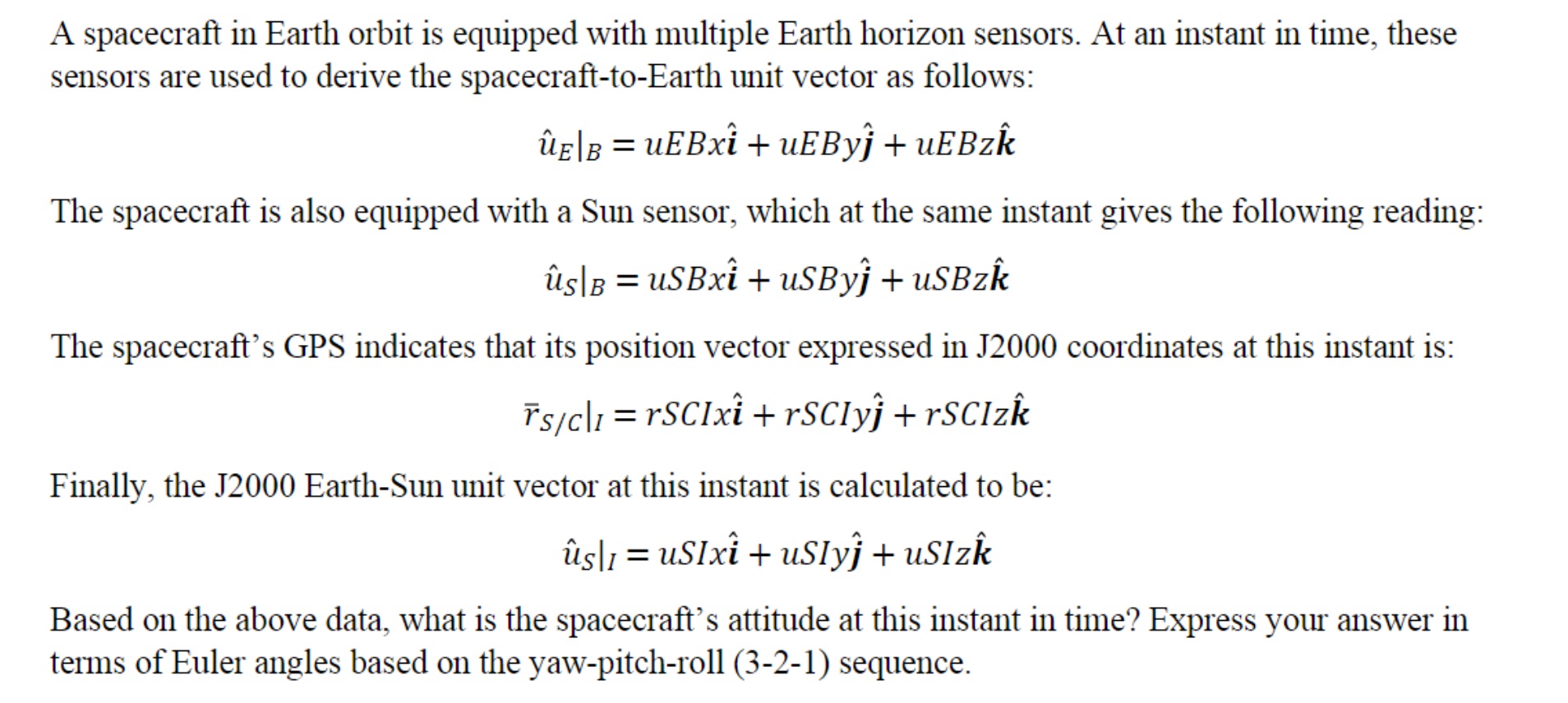 Solved A spacecraft in Earth orbit is equipped with multiple | Chegg.com