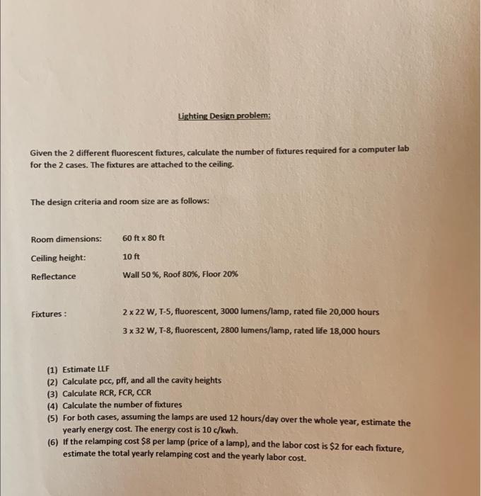 Solved Given the 2 different fluorescent fixtures, calculate | Chegg.com