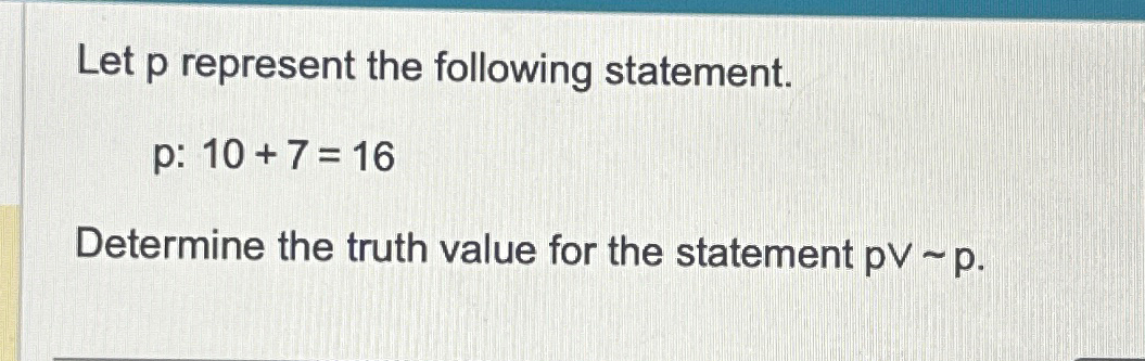 Solved Let p ﻿represent the following statement. ﻿p: | Chegg.com