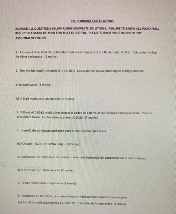 Solved EQUILBRIUM CALCULATIONS ANSWER ALL QUESTIONS BELLW | Chegg.com
