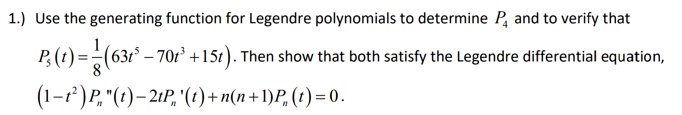 Solved 1.) ﻿Use the generating function for Legendre | Chegg.com