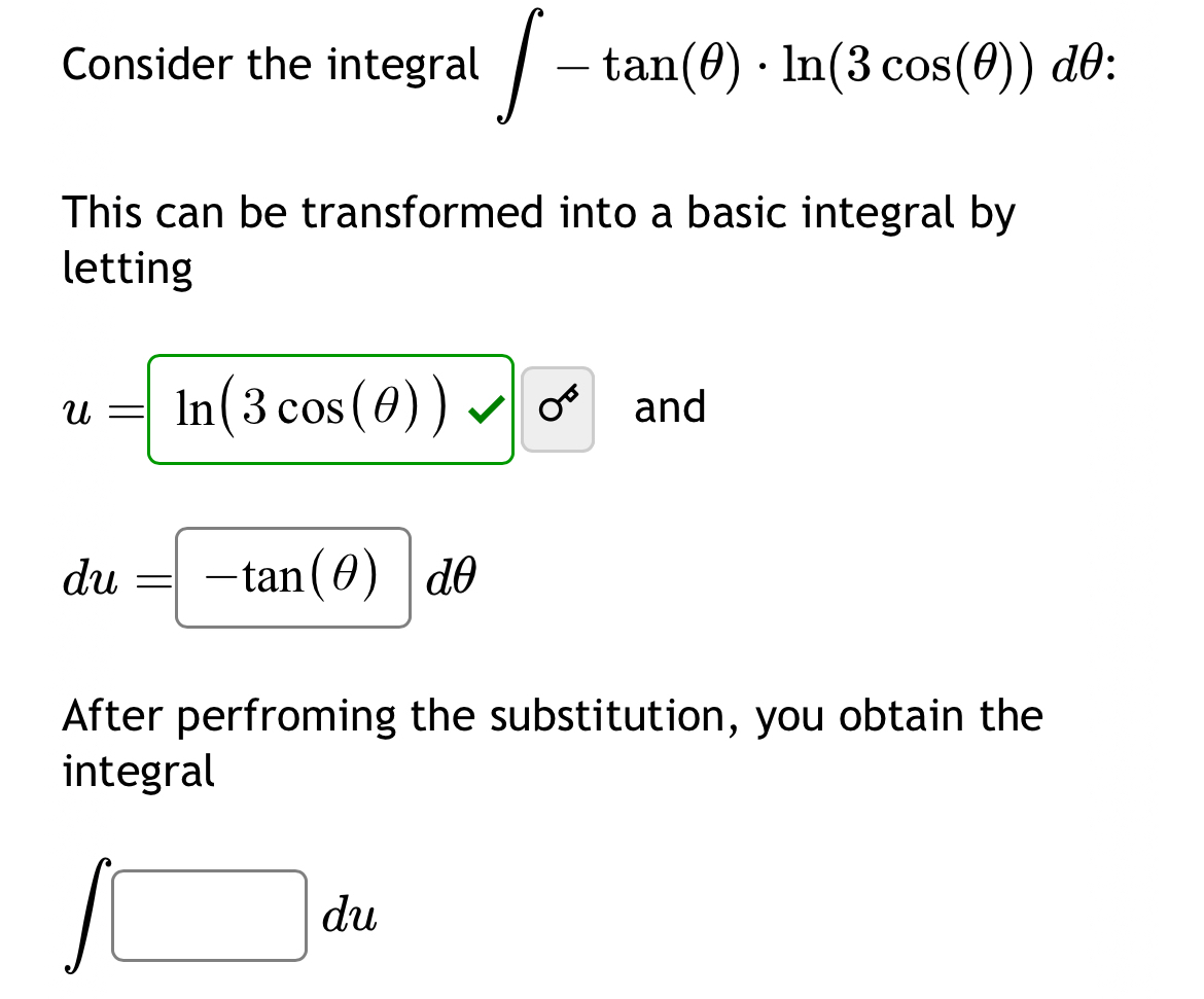 Solved Consider the integral ∫﻿﻿-tan(θ)*ln(3cos(θ))dθ ﻿:This | Chegg.com