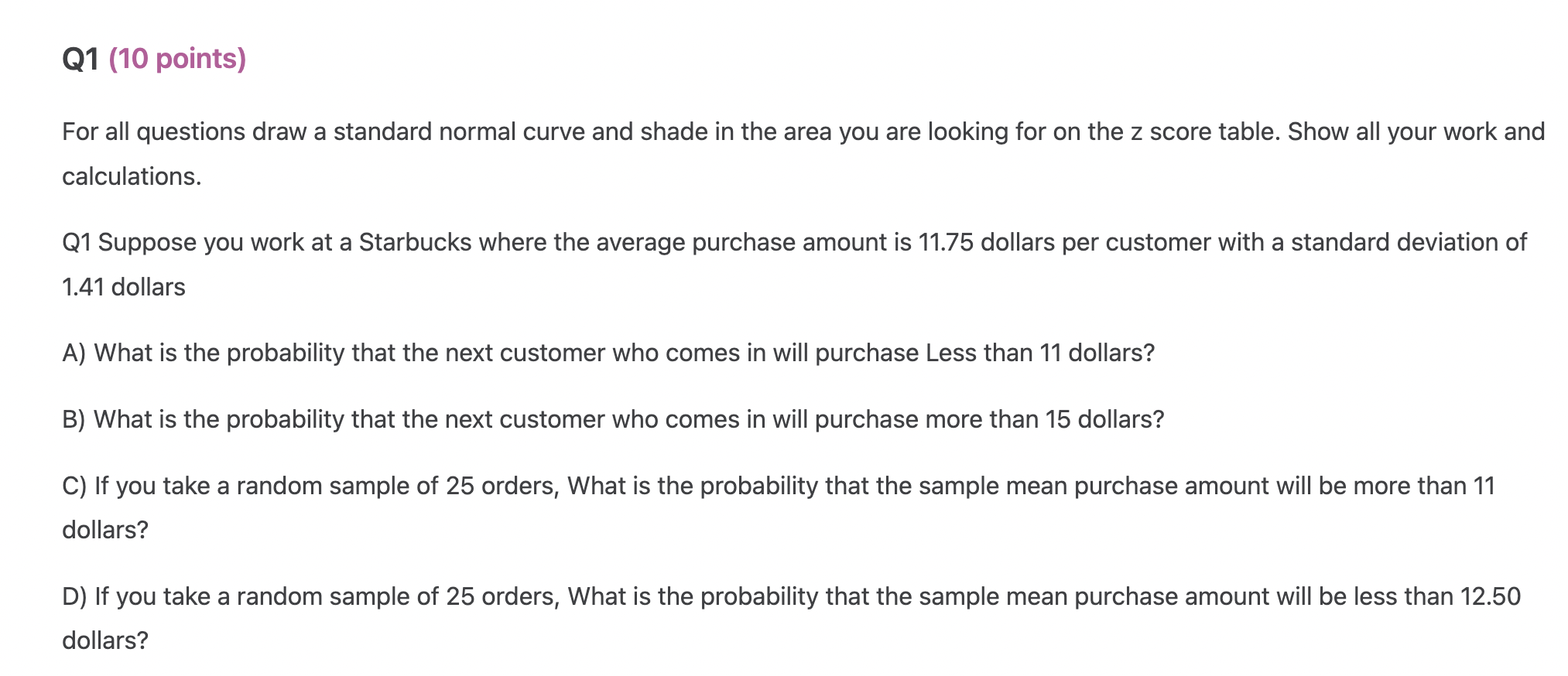 Solved Q1 (10 ﻿points)For all questions draw a standard | Chegg.com