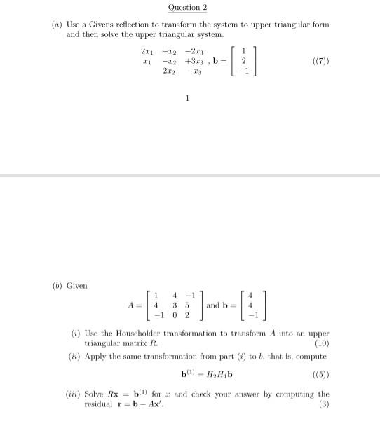 Solved (a) Use a Givens reflection to transform the system | Chegg.com