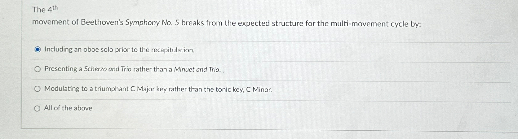 Solved The 4th ﻿movement of Beethoven's Symphony No. 5 | Chegg.com