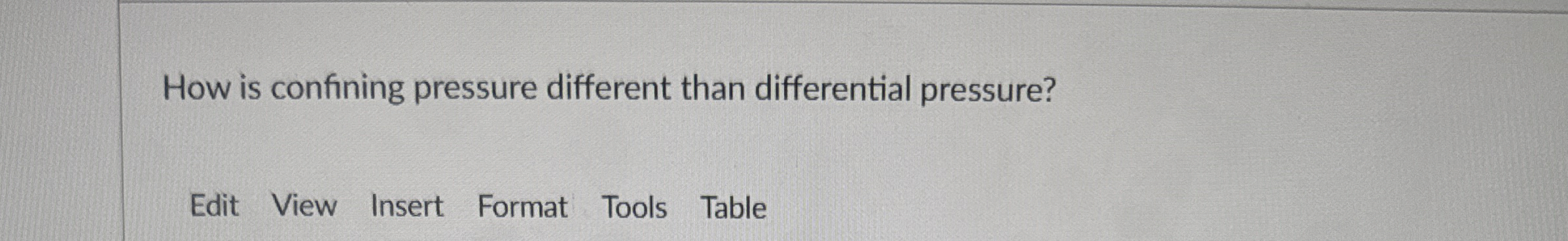 Solved How is confining pressure different than differential | Chegg.com