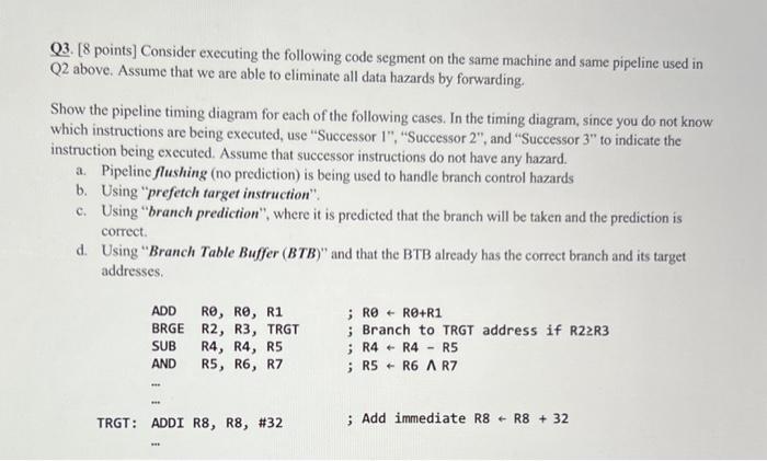 Solved Q3. [8 points] Consider executing the following code | Chegg.com