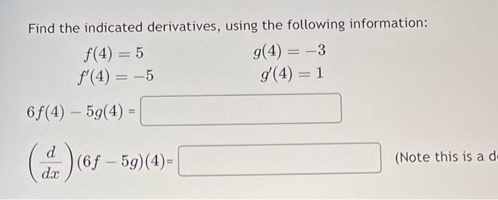 Solved Find the indicated derivatives, using the following | Chegg.com