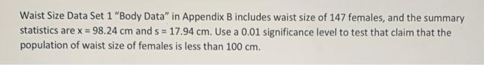 Solved Waist Size Data Set 1 "Body Data" in Appendix B | Chegg.com