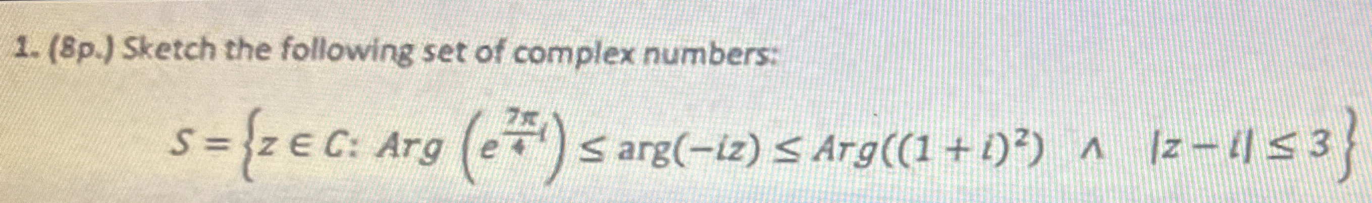 Solved .) ﻿Sketch the following set of complex | Chegg.com