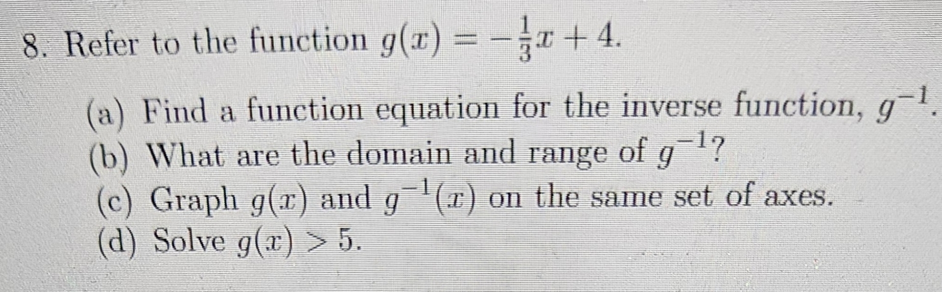 Solved Refer to the function g(x)=-13x+4.(a) ﻿Find a | Chegg.com