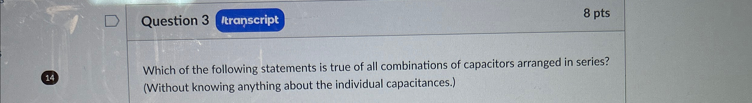 Solved Question 38 ﻿ptsWhich of the following statements is | Chegg.com