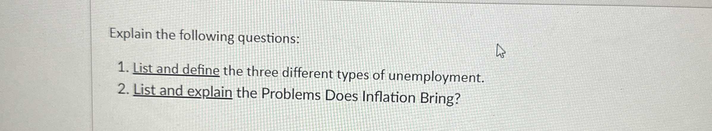 Solved Explain the following questions:List and define the | Chegg.com