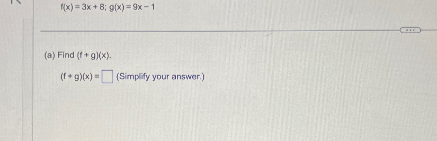 Solved f(x)=3x+8;g(x)=9x-1(a) ﻿Find | Chegg.com
