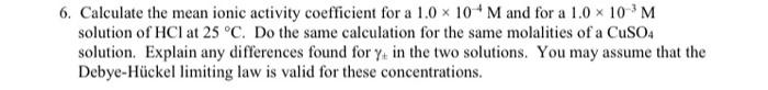Solved 5. Calculate the mean ionic activity coefficient for | Chegg.com