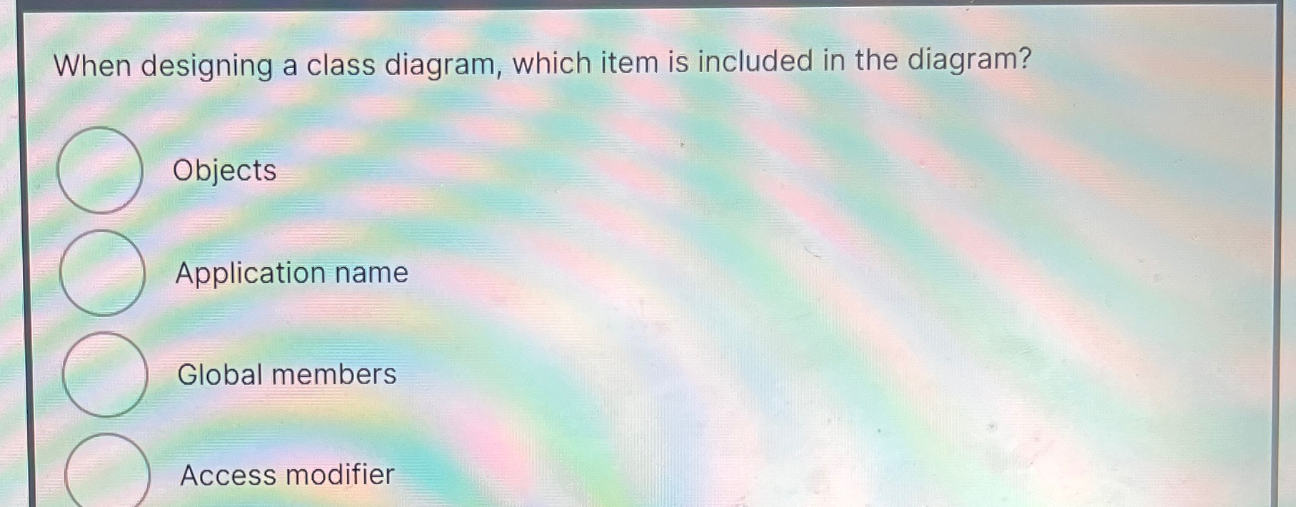 Solved When designing a class diagram, which item is | Chegg.com