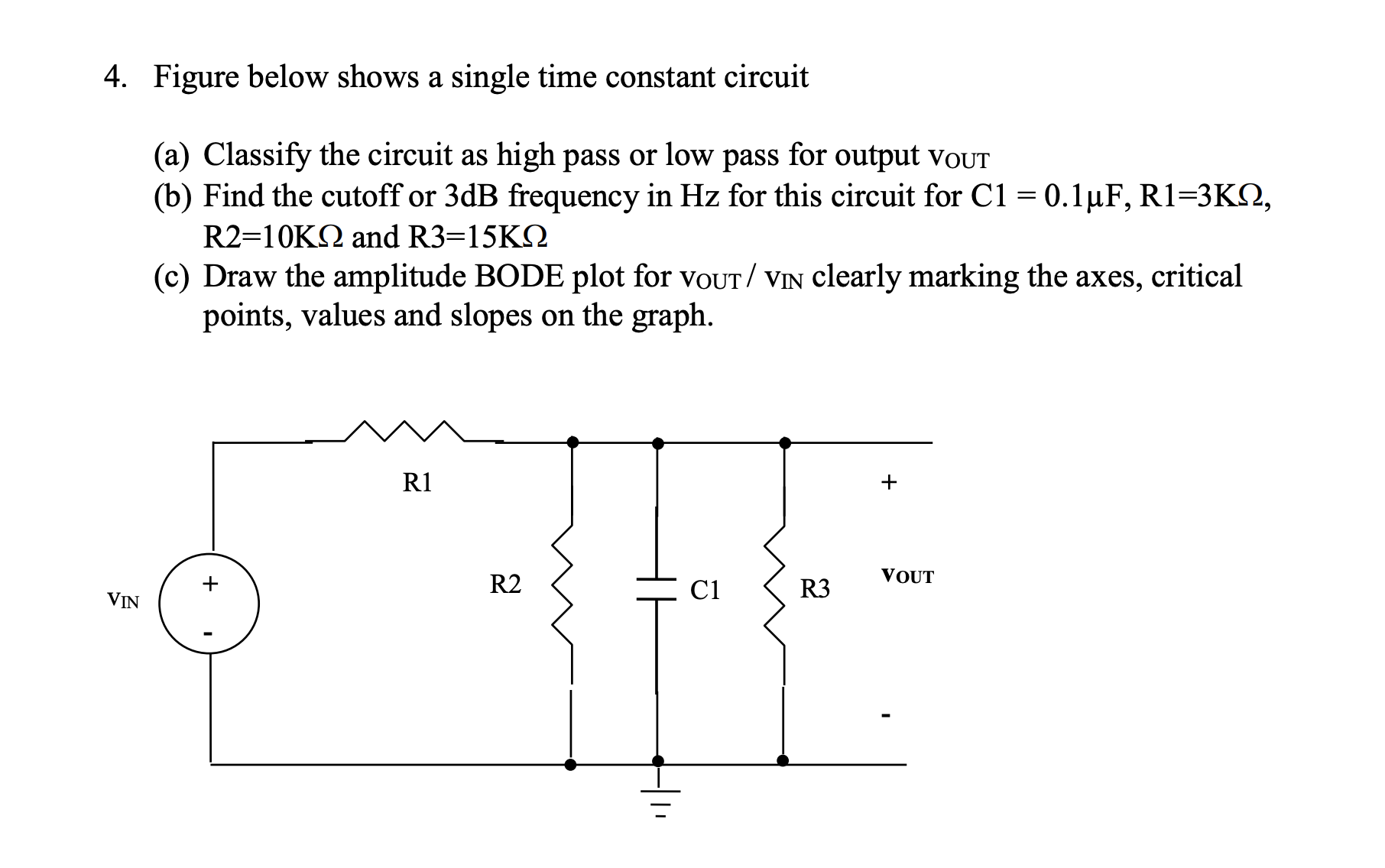 Solved Figure below shows a single time constant circuit(a) | Chegg.com