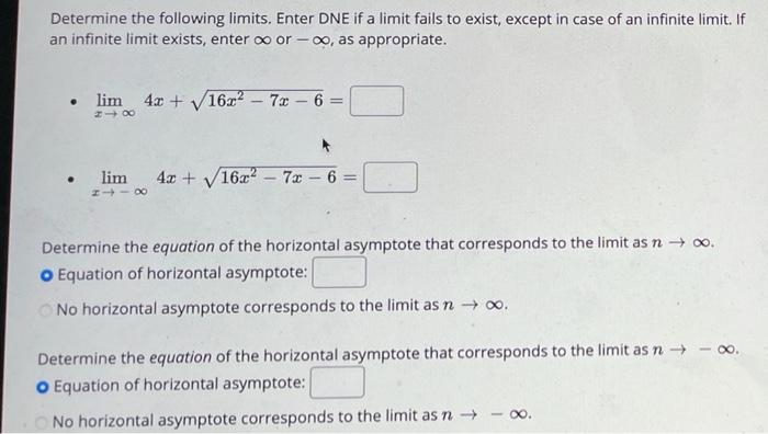Solved Determine the following limits. Enter DNE if a limit | Chegg.com