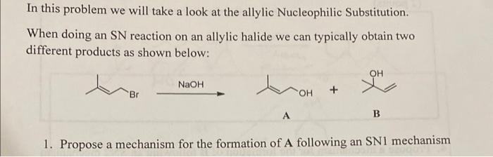 Solved In this problem we will take a look at the allylic | Chegg.com
