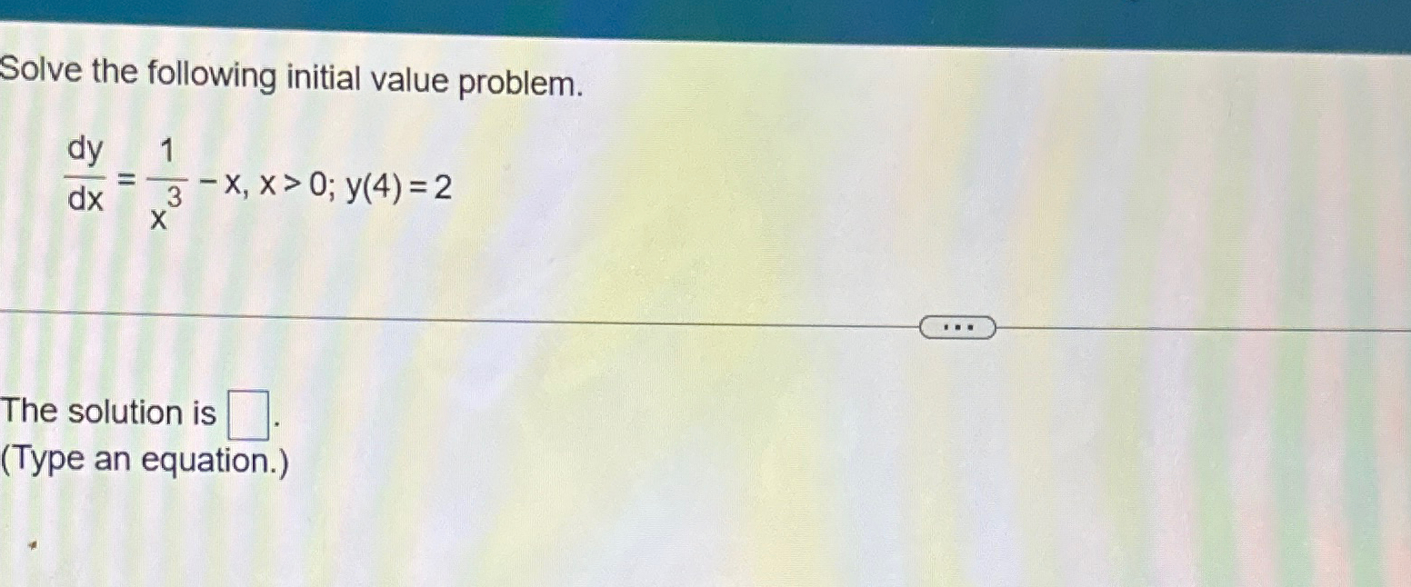Solved Solve the following initial value | Chegg.com