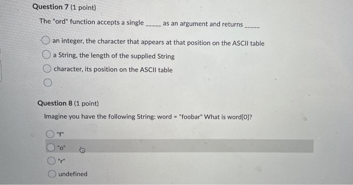 Solved Question 7 (1 point) The "ord" function accepts a | Chegg.com