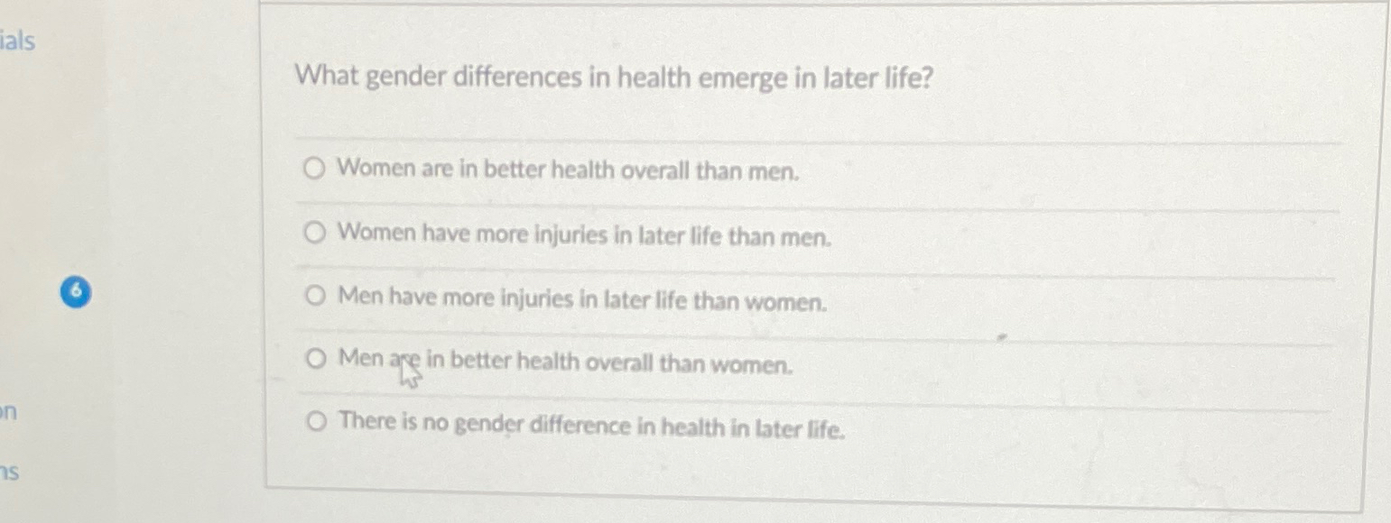 Solved What gender differences in health emerge in later | Chegg.com