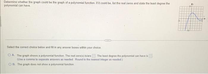 Solved Determine whether the graph could be the graph of a | Chegg.com