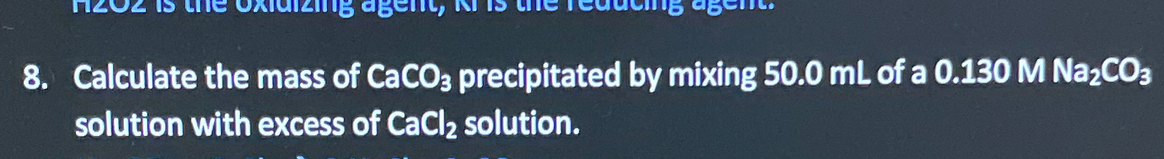 Solved Calculate the mass of CaCO3 ﻿precipitated by mixing | Chegg.com