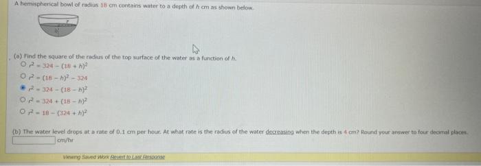 Solved A hemispherical bowl of ratius 18 cm contains water | Chegg.com