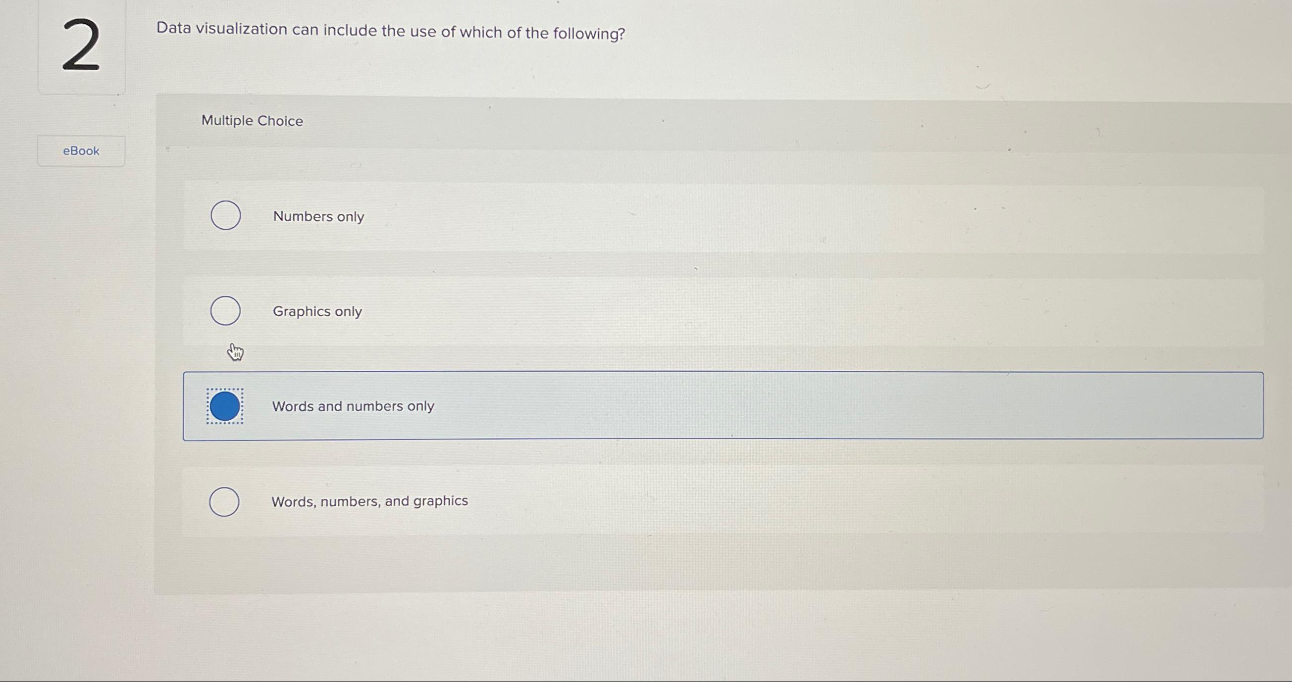 Solved Data visualization can include the use of which of | Chegg.com