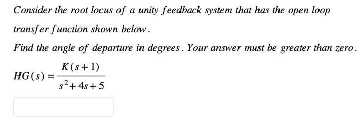 Solved Consider the root locus of a unity feedback system | Chegg.com
