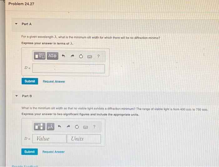 Solved For a given wavelength λ, what is the minimum slit | Chegg.com