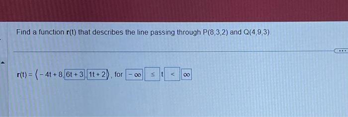 Solved Find a function r(t) that describes the line passing | Chegg.com
