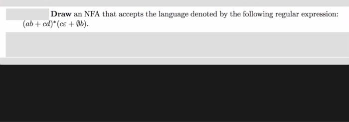 Solved Draw an NFA that accepts the language denoted by the | Chegg.com