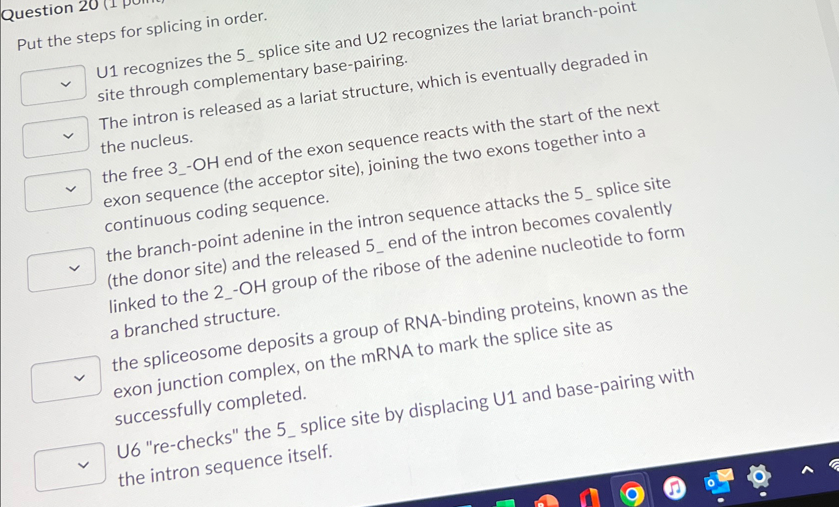 Solved Put the steps for splicing in order.U1 ﻿recognizes | Chegg.com