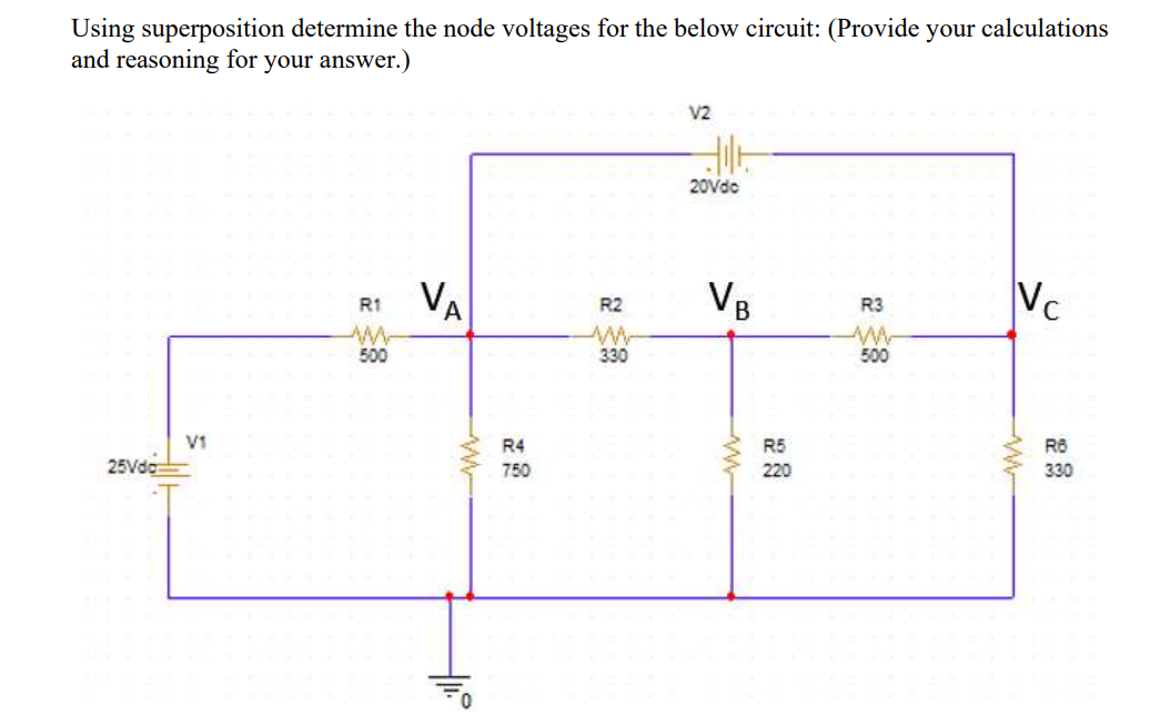 Using superposition determine the node voltages for | Chegg.com