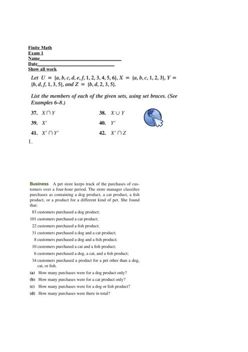 Solved Finite Math Exam 1 Name Date Show all work Let U = | Chegg.com