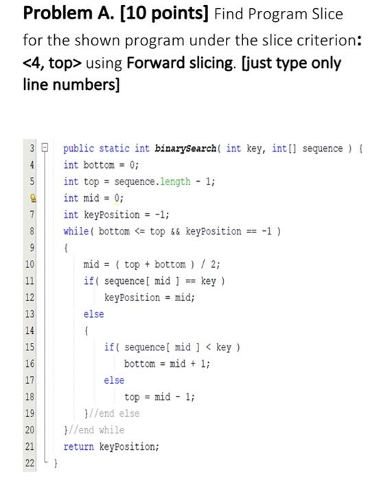 Solved Problem A. (10 points) Find Program Slice for the | Chegg.com