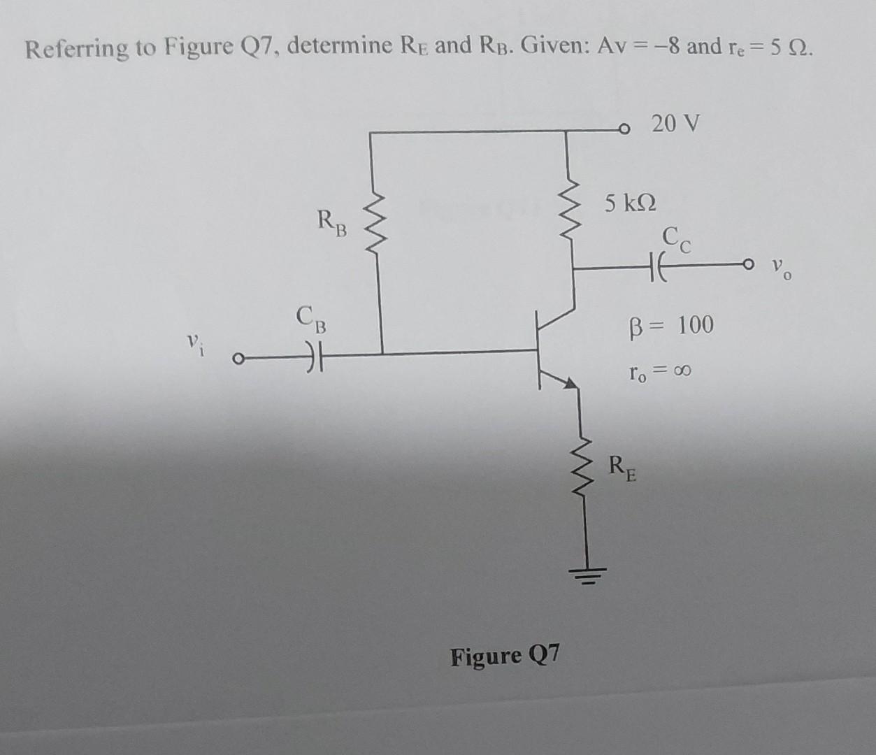 Solved Referring to Figure Q7, determine RE and RB. Given: | Chegg.com