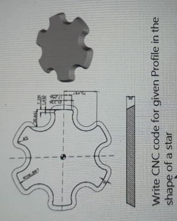 Solved Write CNC code for given Profile in the shape of a | Chegg.com