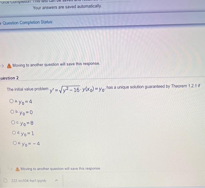 Solved The initial value problem y′=y2−16,y(x0)=y0, has a | Chegg.com